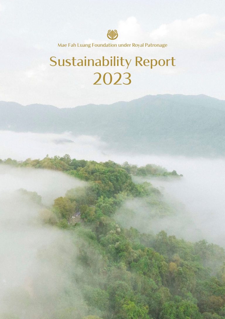 Sustainability Report 2023 – Mae Fah Luang Foundation under Royal Patronage